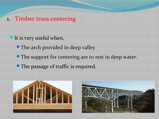Formwork for Bridge and Centering Of Arch | PPT