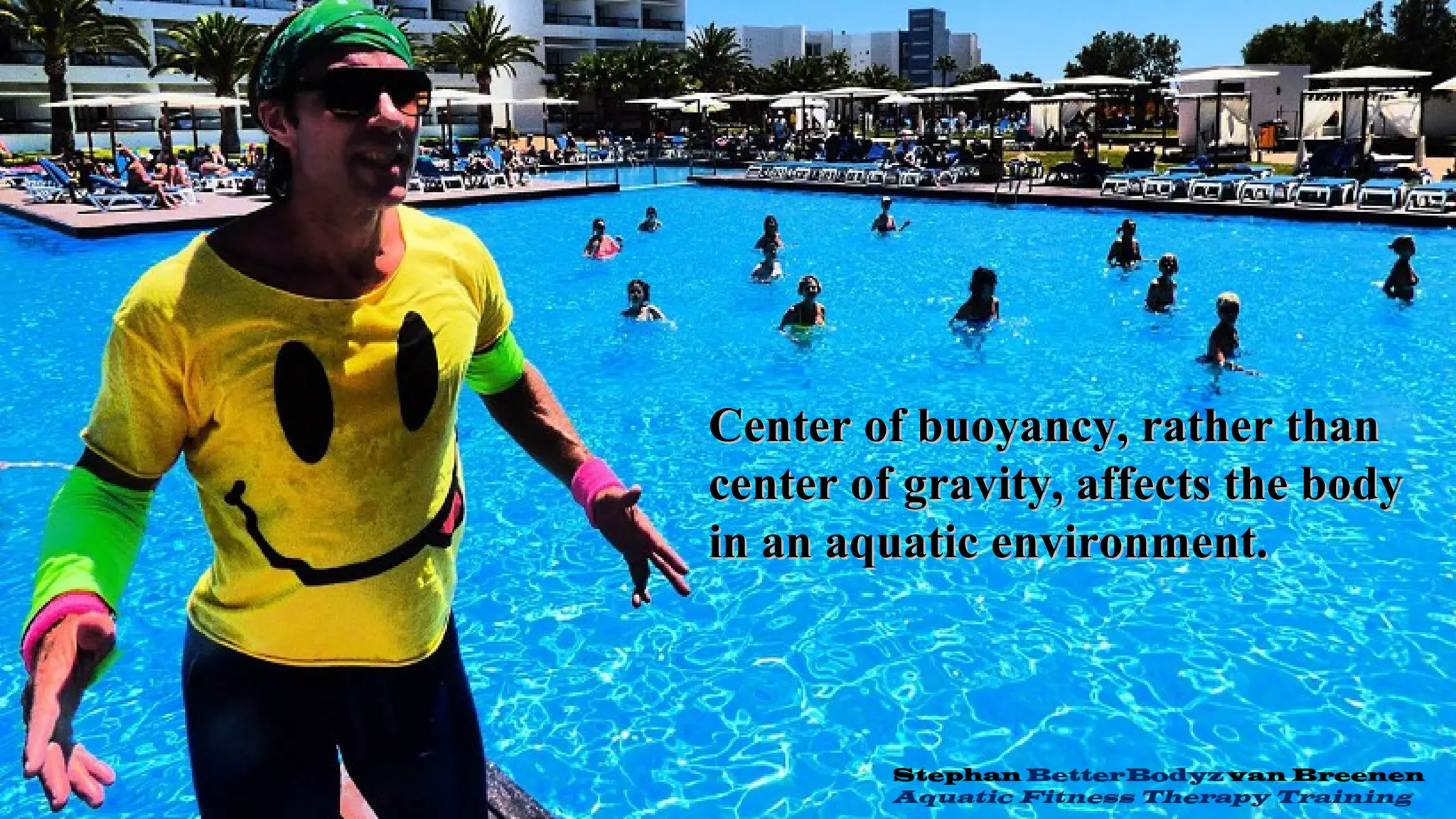 Center of buoyancy in Aquatic Therapy | PPT
