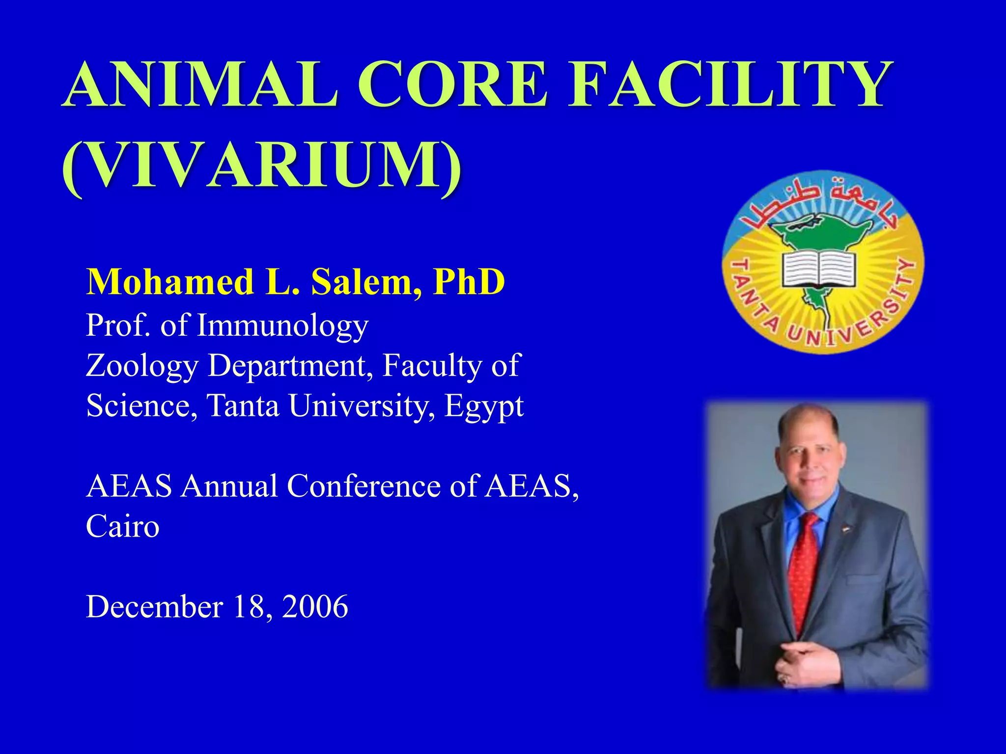 How to Establish Animal Core Facility (VIVARIUM) by Prof. Mohamed Labib ...