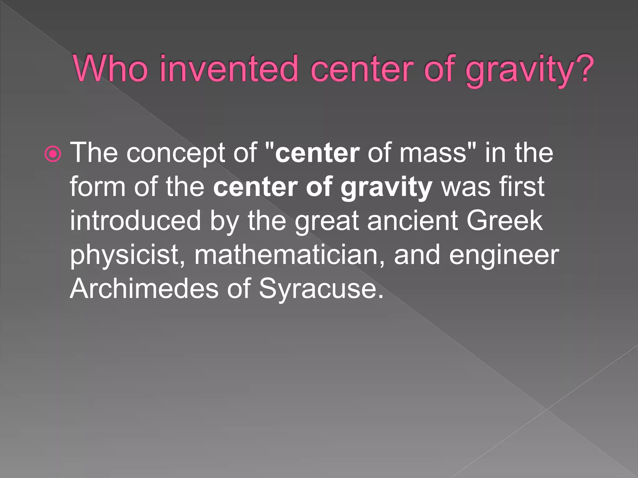 Center of gravity | PPTX