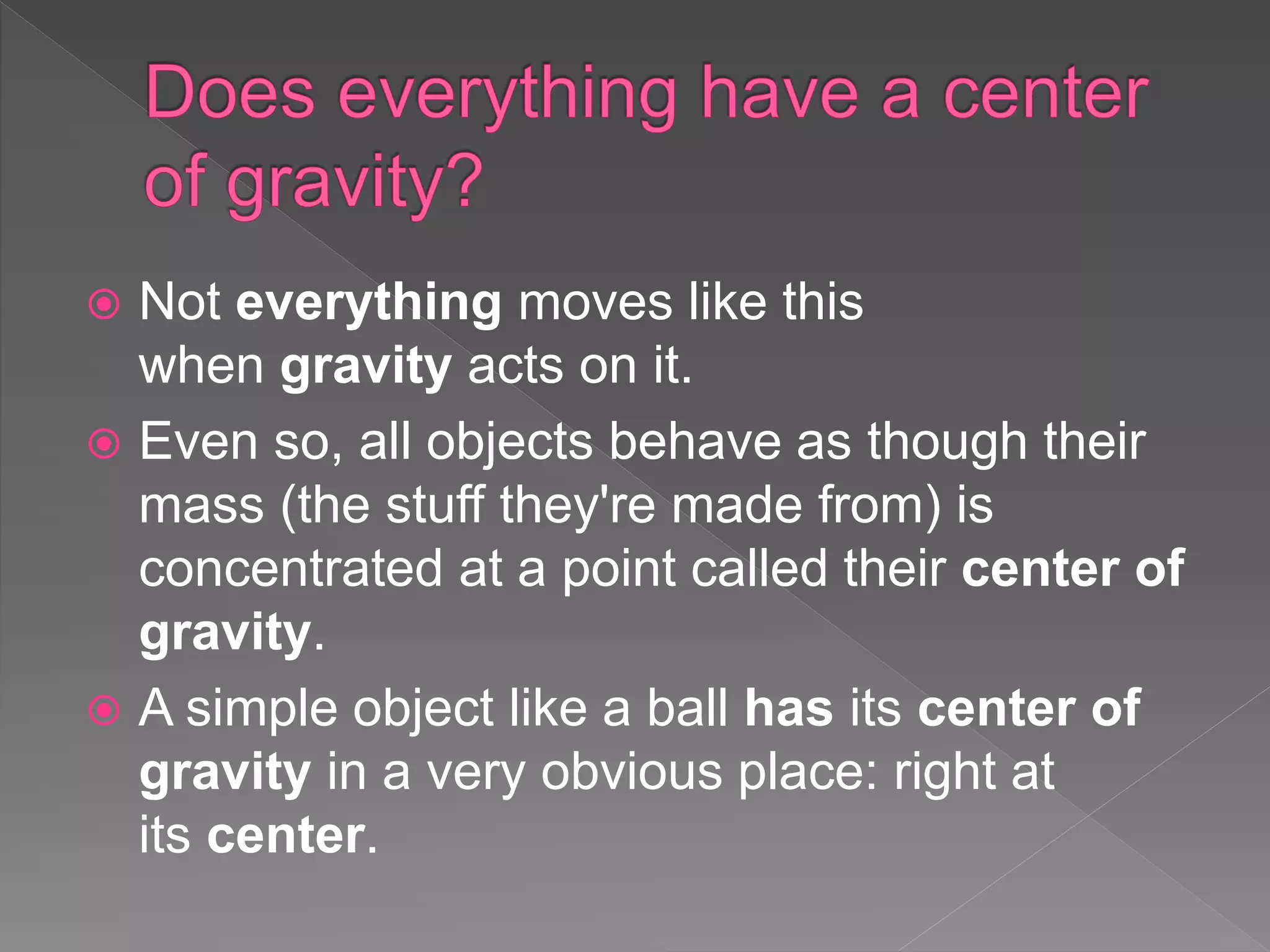Center of gravity | PPTX