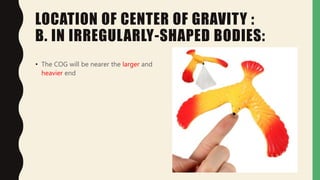 Center of gravity and stability | PPTX