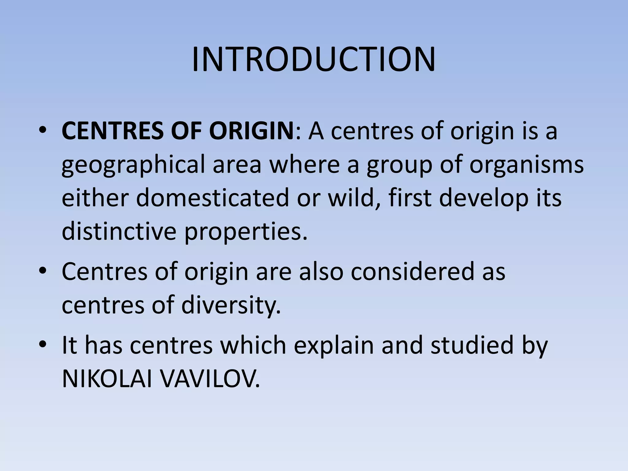 Center of origin of crop plants | PPTX