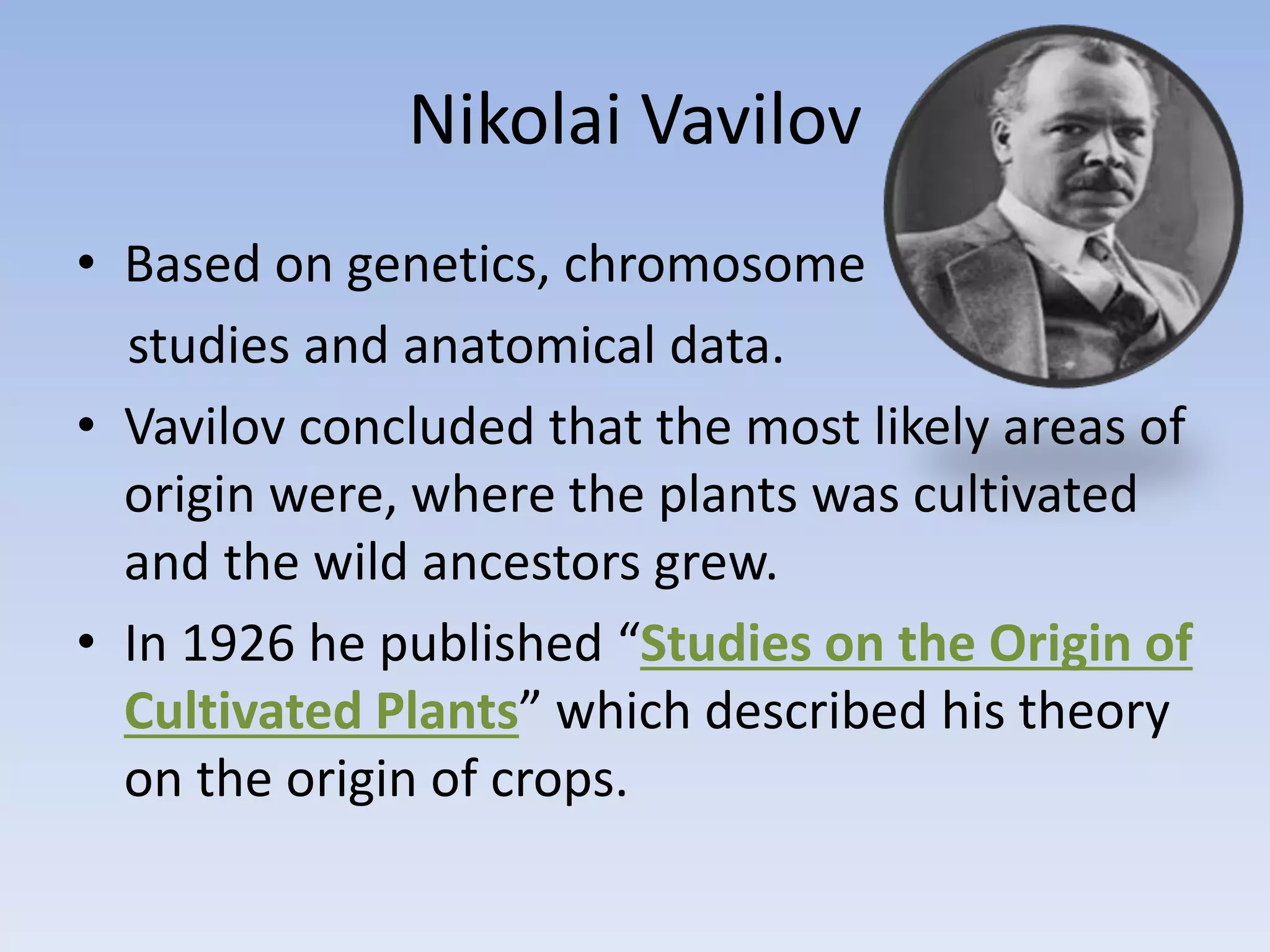 Center of origin of crop plants | PPTX
