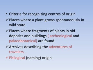Center of origin of crop plants | PPTX