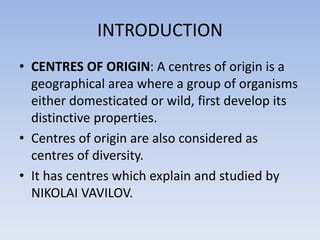 Center of origin of crop plants | PPTX