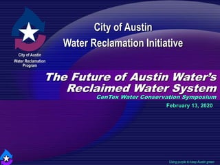 The Future of Austin Water's Reclaimed Water System | PPT