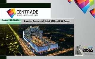 Centrade Business Park | PPT
