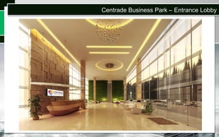 Centrade Business Park | PPT