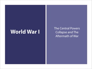 Central Powers Collapse | PPT