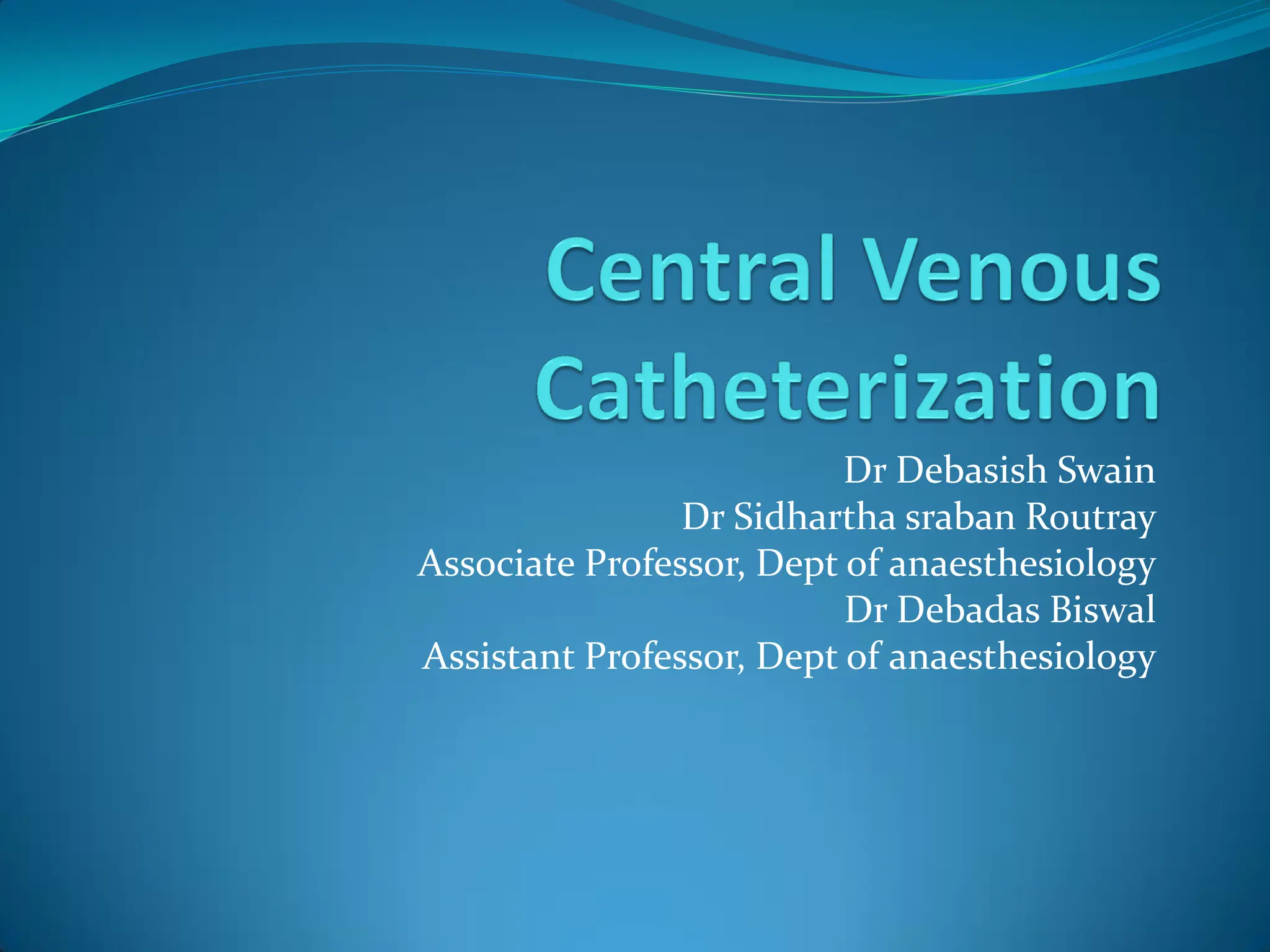 Central-Venous-Catheterization.pdf presentation | PDF