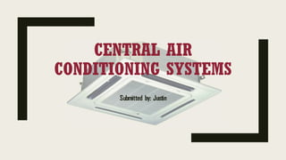 Central Air Conditioning Systems | PDF