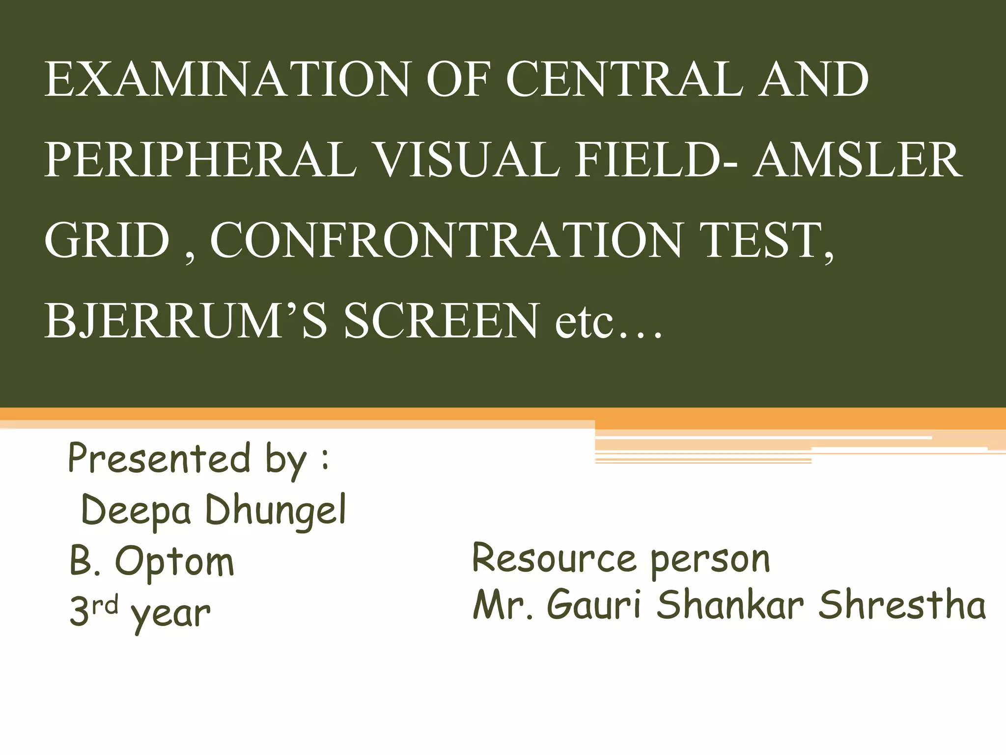 Central and peripheral visual field | PPTX