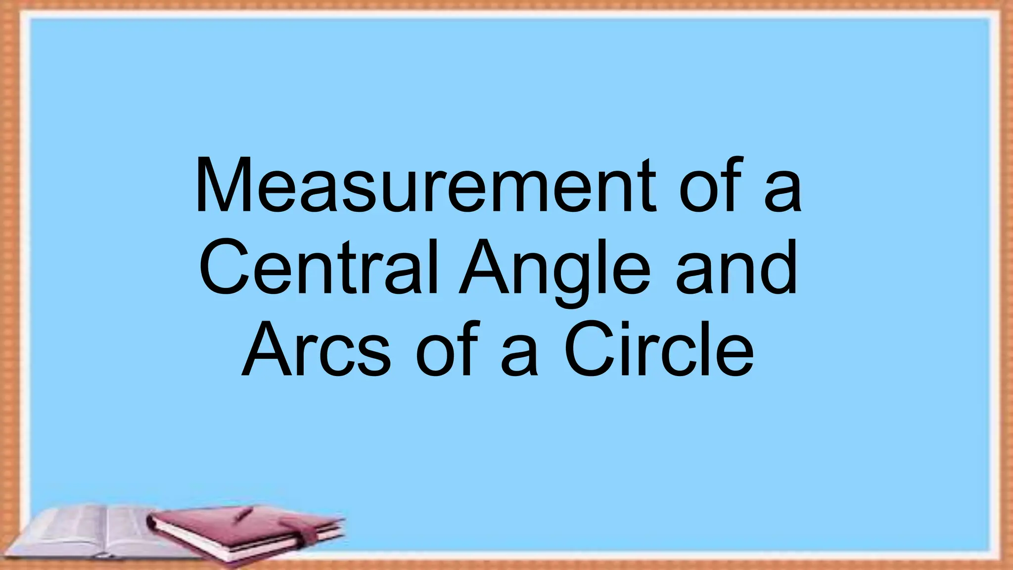 Central Angle and its Intercepted Arc.pptx
