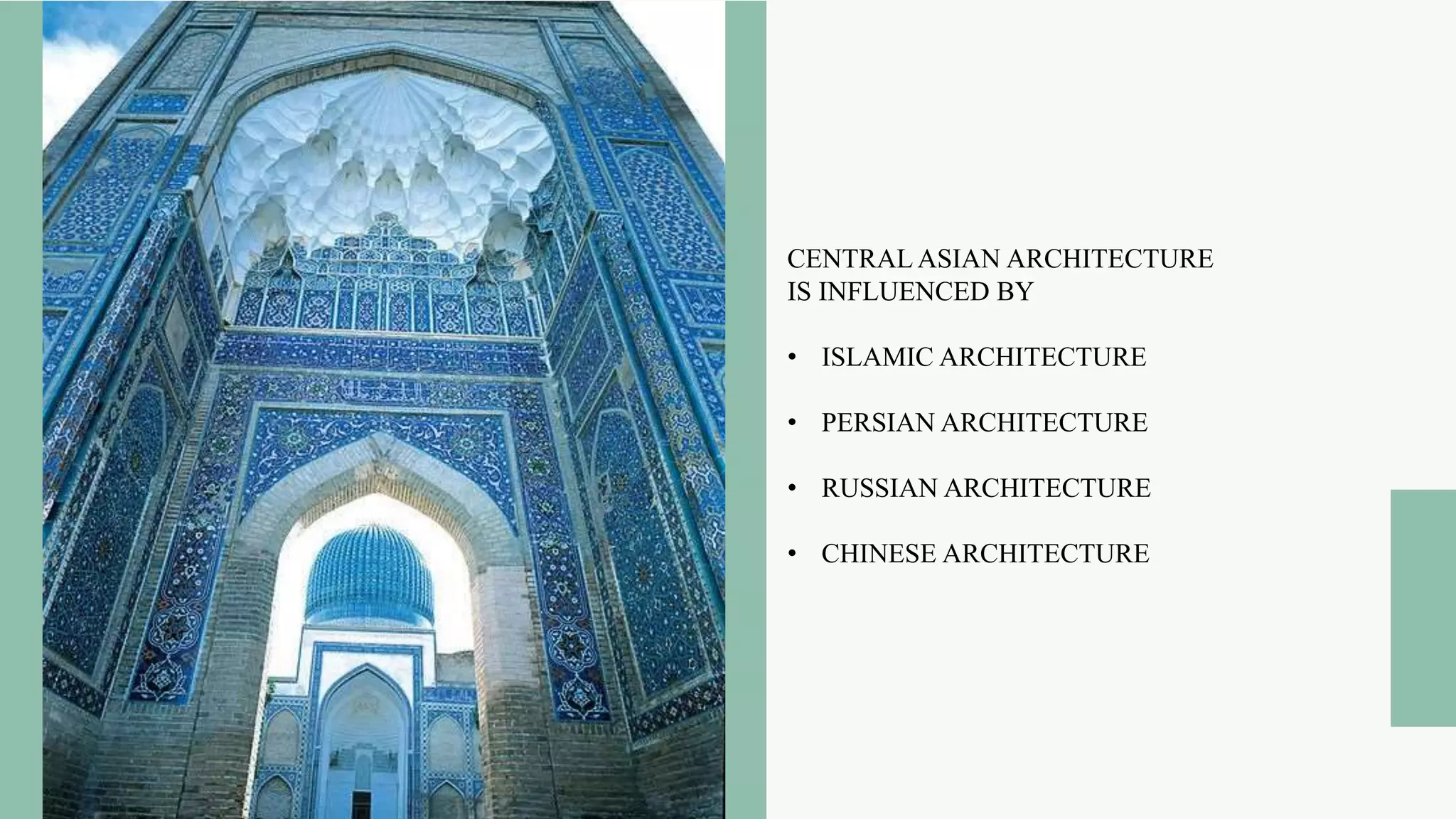Central asian architecture/Timurid architecture | PPTX
