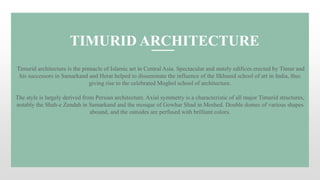 Central asian architecture/Timurid architecture | PPTX