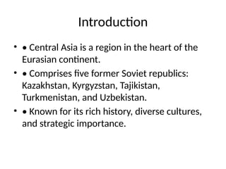 Central_Asia_Presentation new presentation download | PPTX