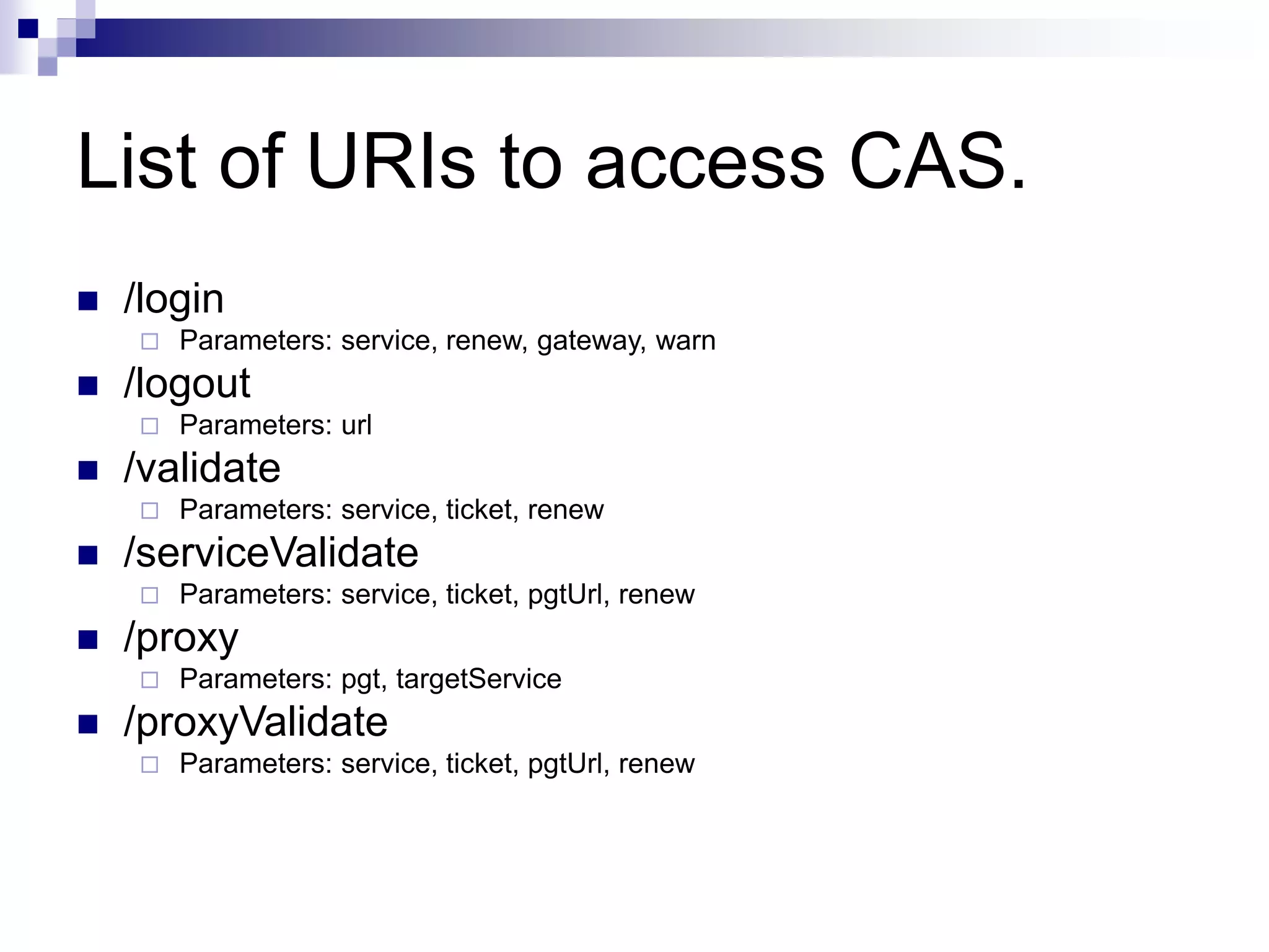 Central Authentication Service (CAS).ppt | Free download