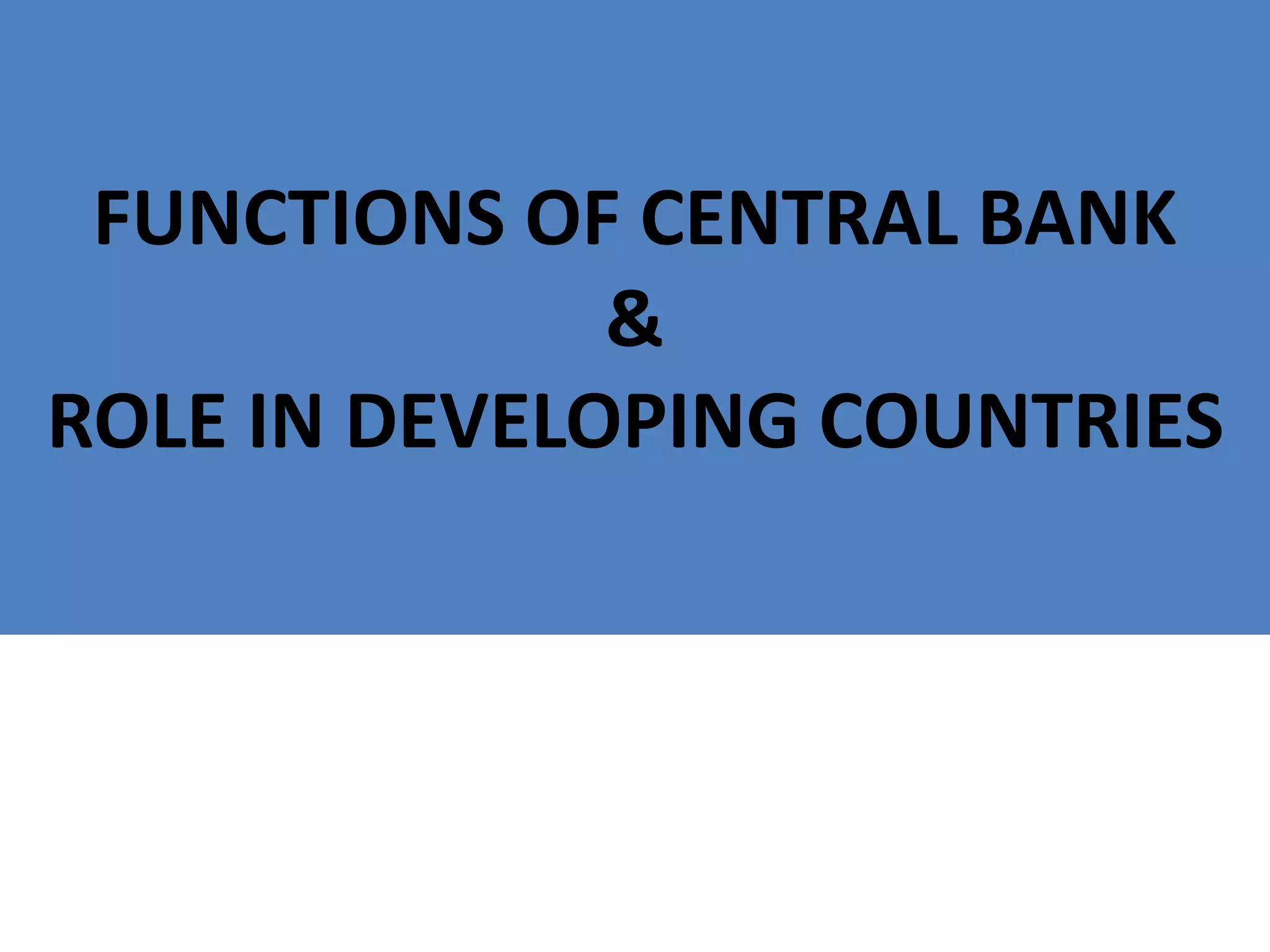 Central bank and functions | PPTX
