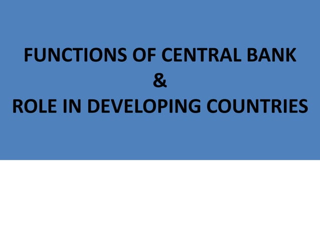 Central bank and functions | PPTX