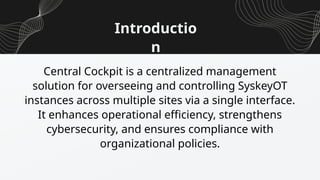 Central Cockpit The Ultimate Solution for Centralized Management and ...