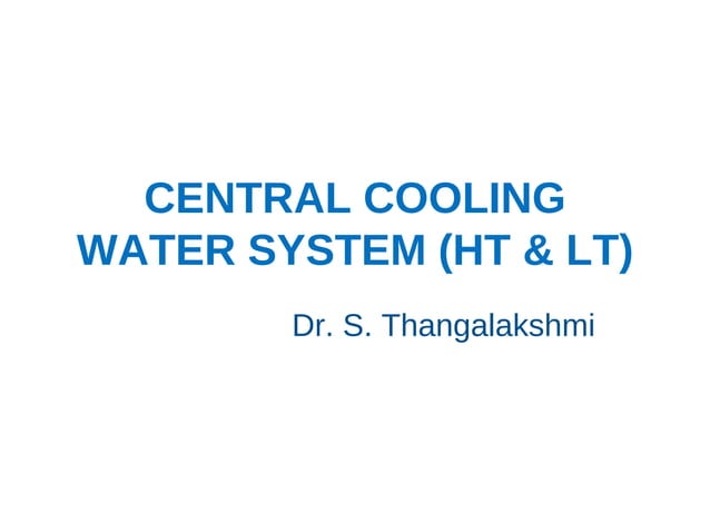 Central Cooling System (HT & LT).pptx | Chemistry | Science