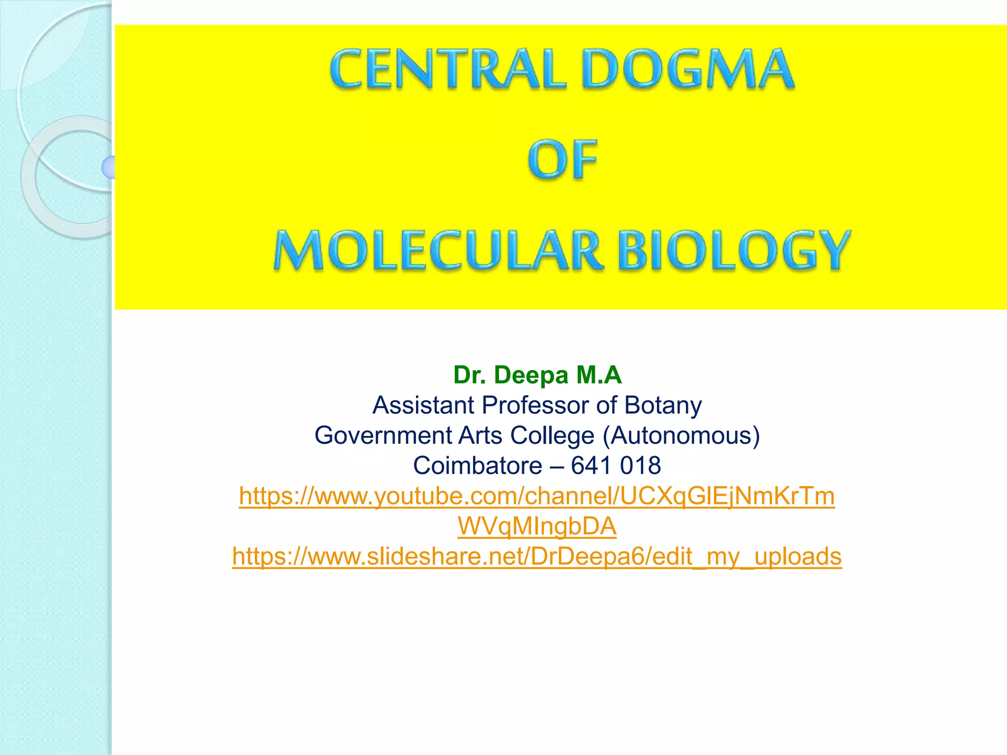 Central dogma | PPT | Biological Sciences | Science