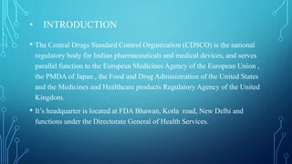Central Drugs Standard Control Organization (CDSCO) | PPTX