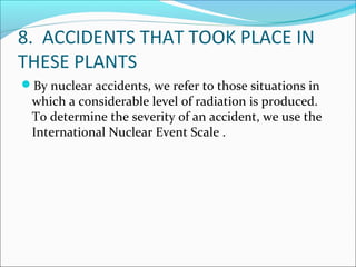 Nuclear Power Plants by Elias Romero and José Ángel Mirón | PPT