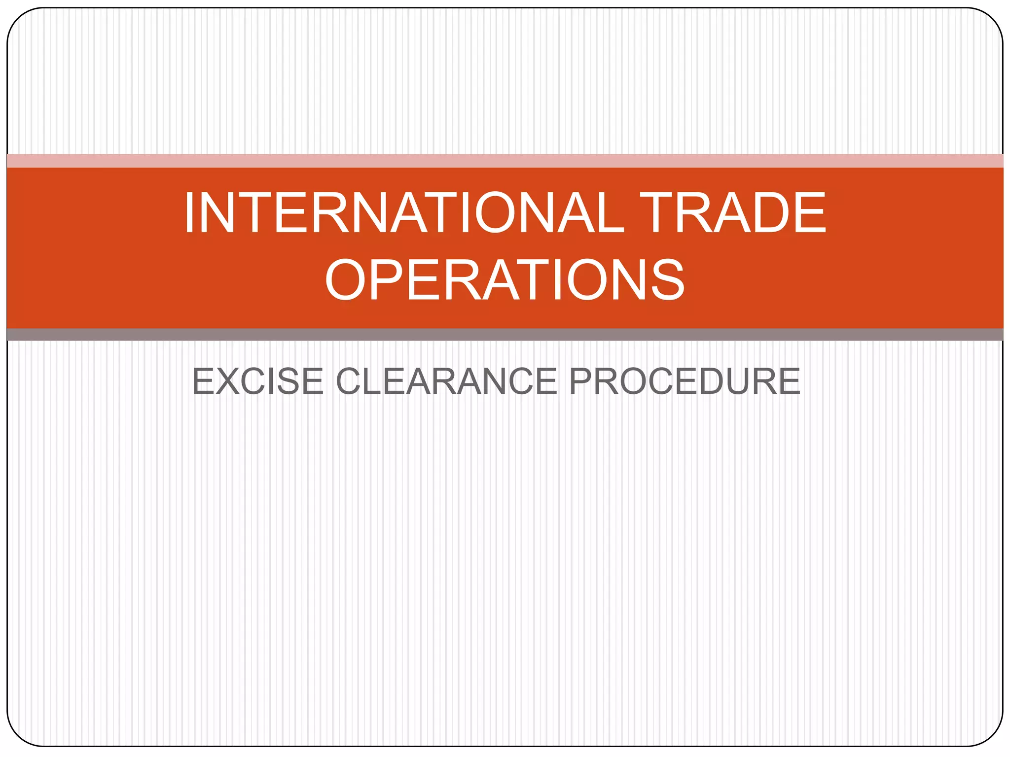 Central excise clearance | PPSX