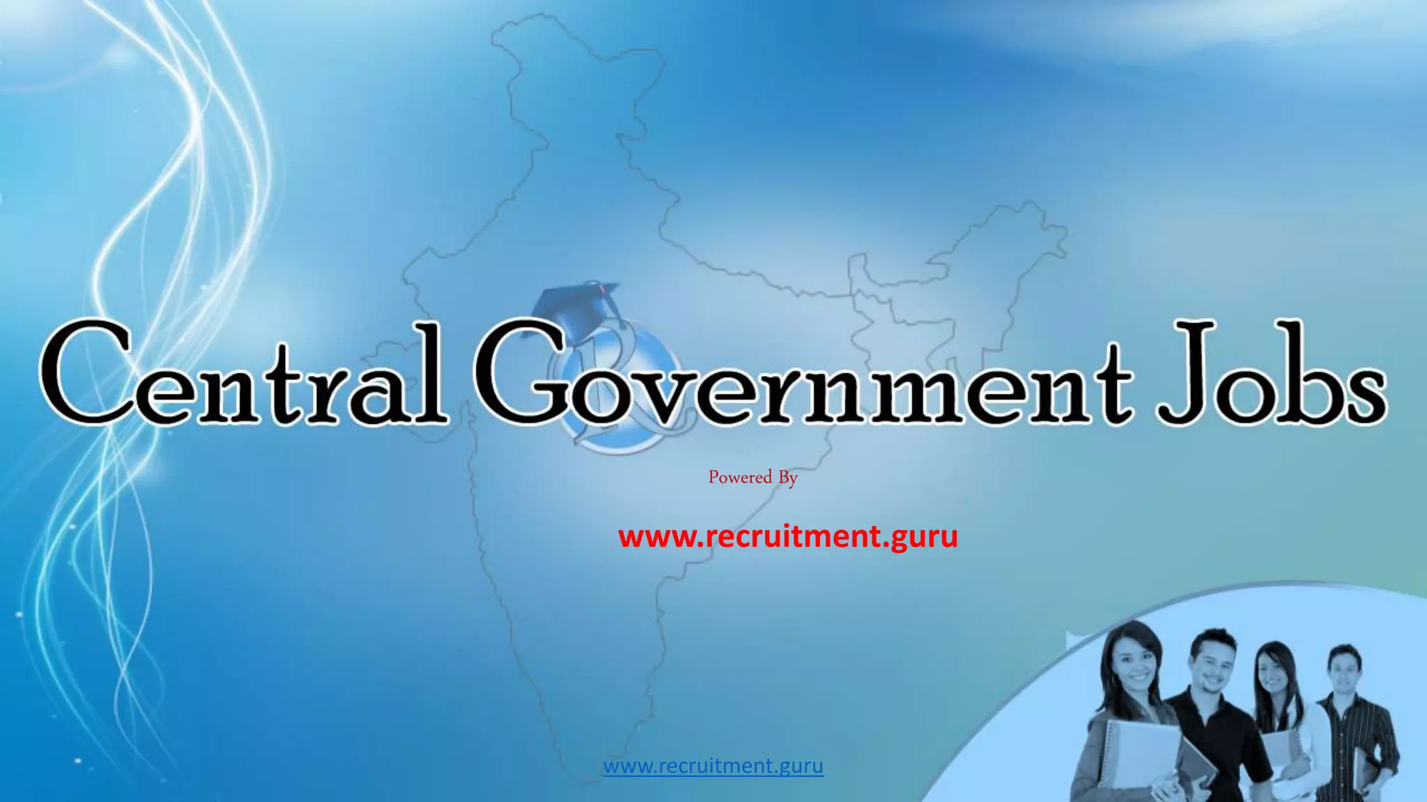 Central govt jobs ppt | PPTX