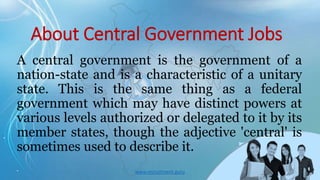 Central govt jobs ppt | PPTX