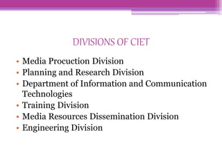 Central institute of educational technology (ciet) | PPT