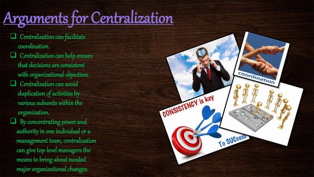 Centralization | PPTX | Business Administration | Business