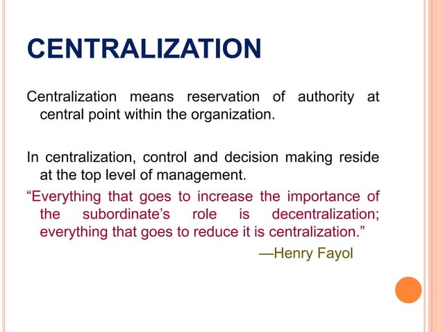 Centralization and decentralization | PPTX