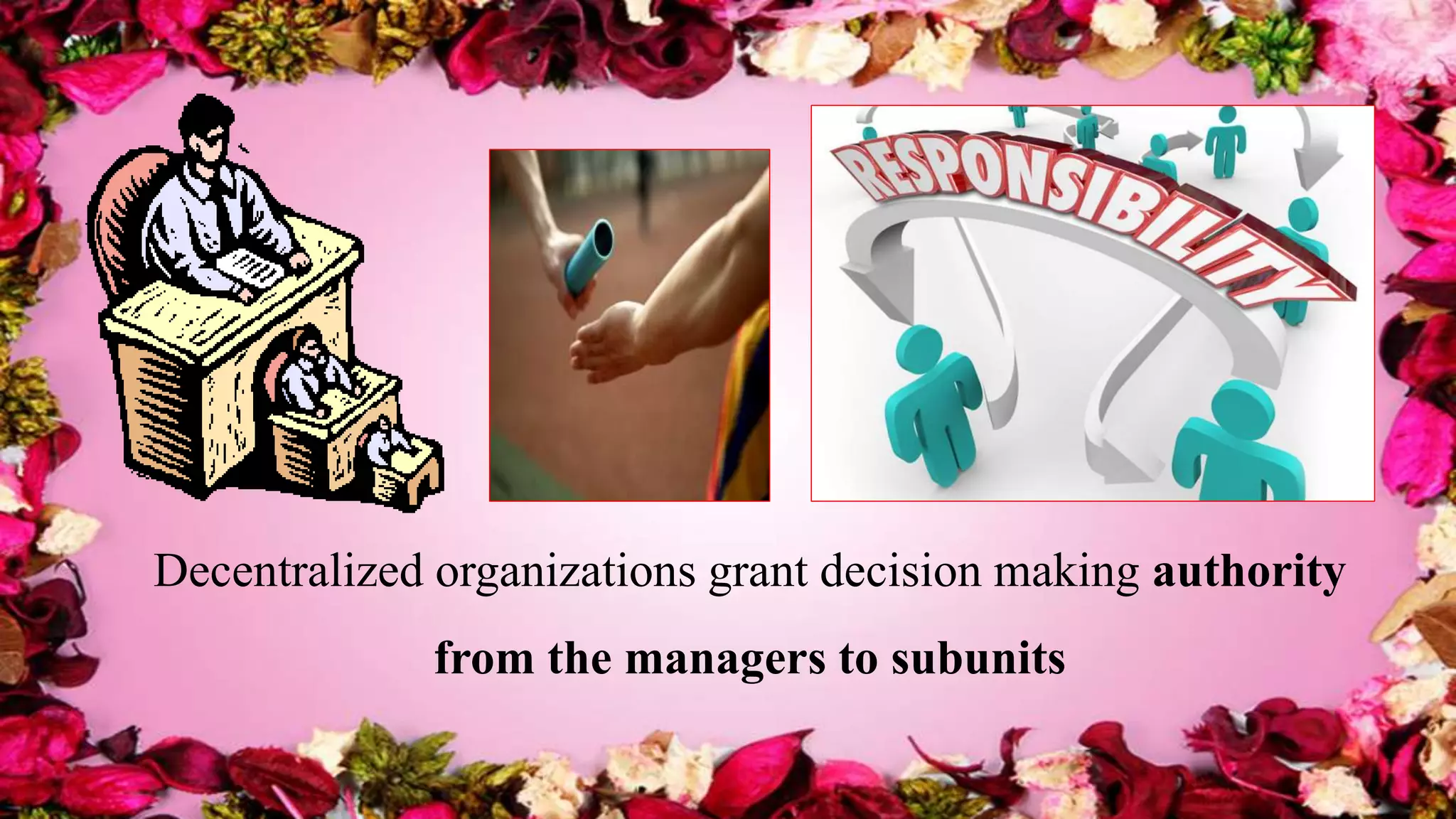 Centralization & Decentralization- Definition, Advantages ...