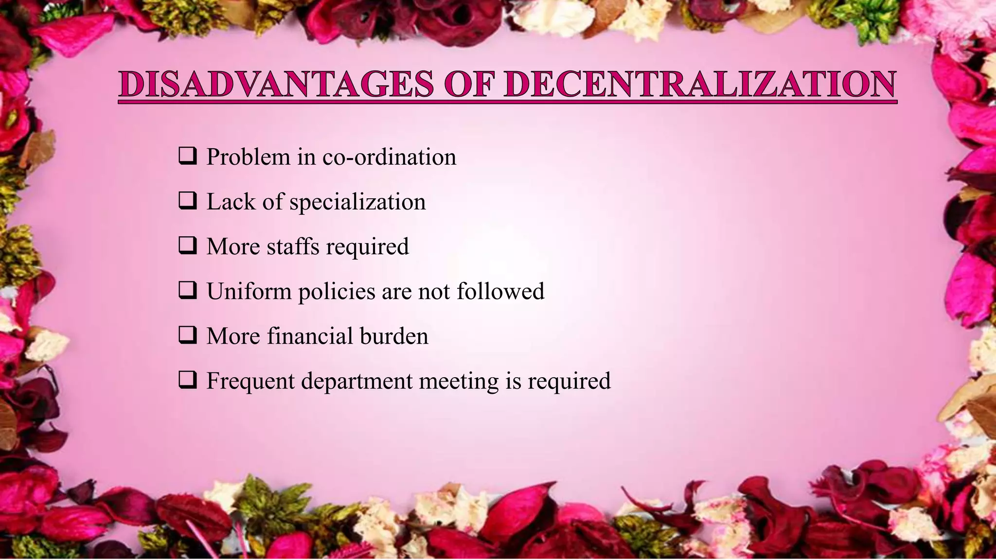 Centralization & Decentralization- Definition, Advantages ...