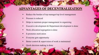 Centralization & Decentralization- Definition, Advantages ...
