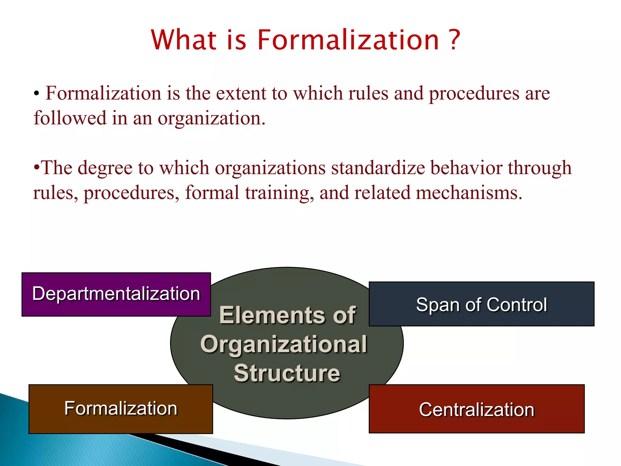 Centralization, decentralization & formalization | PPTX