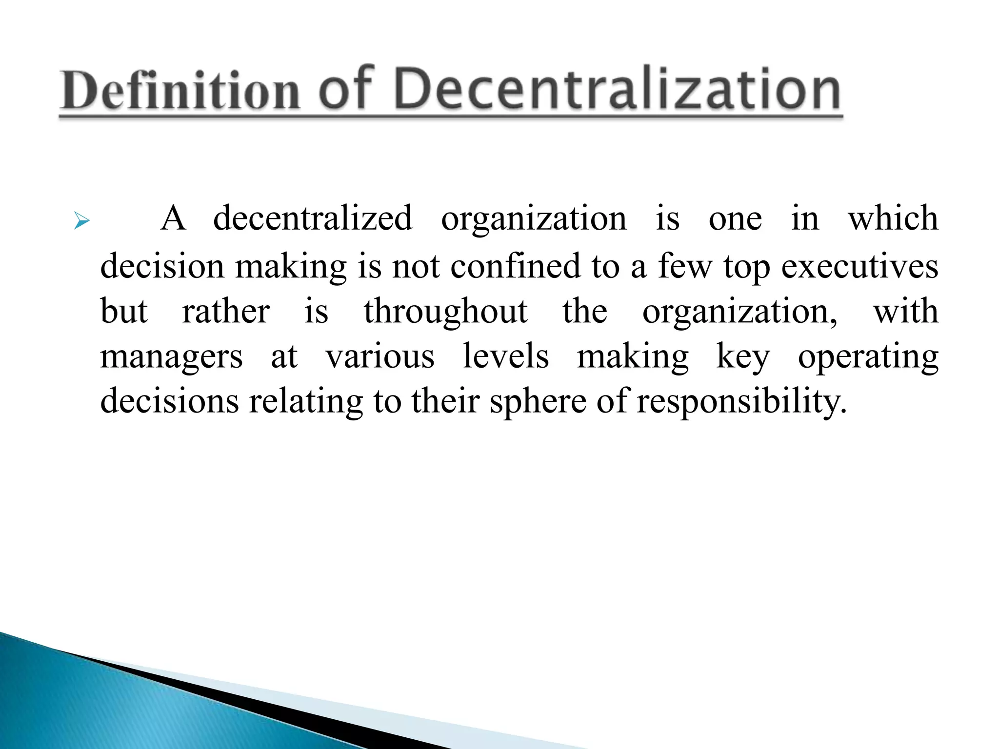 Centralization, decentralization & formalization | PPTX