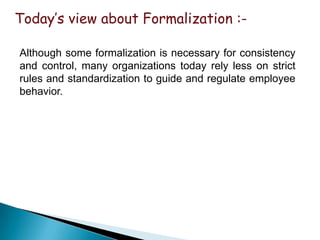 Centralization, decentralization & formalization | PPTX