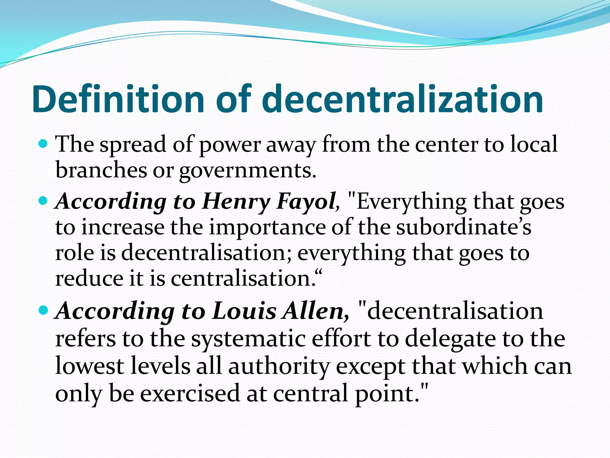 Centralization vs decentralization presentation | PPTX
