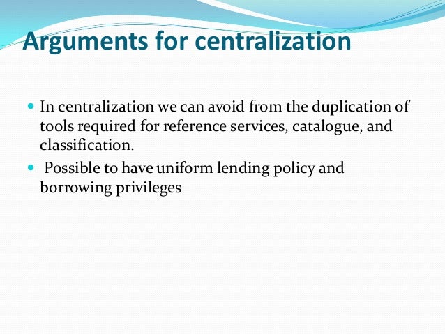 Centralization vs decentralization presentation Centralization vs decentralization presentation