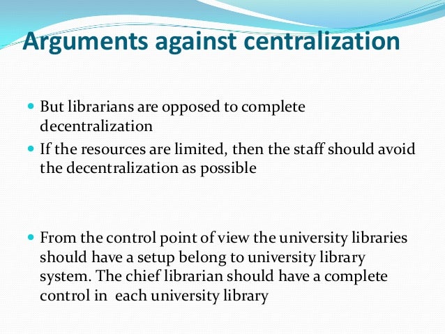 Centralization vs decentralization presentation Centralization vs decentralization presentation