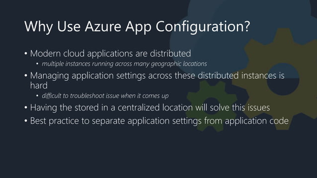 Centralized Configuration Management For The Cloud With Azure App Configuration Ppt Free