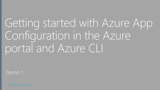 Centralized configuration with azure app configuration | PPT