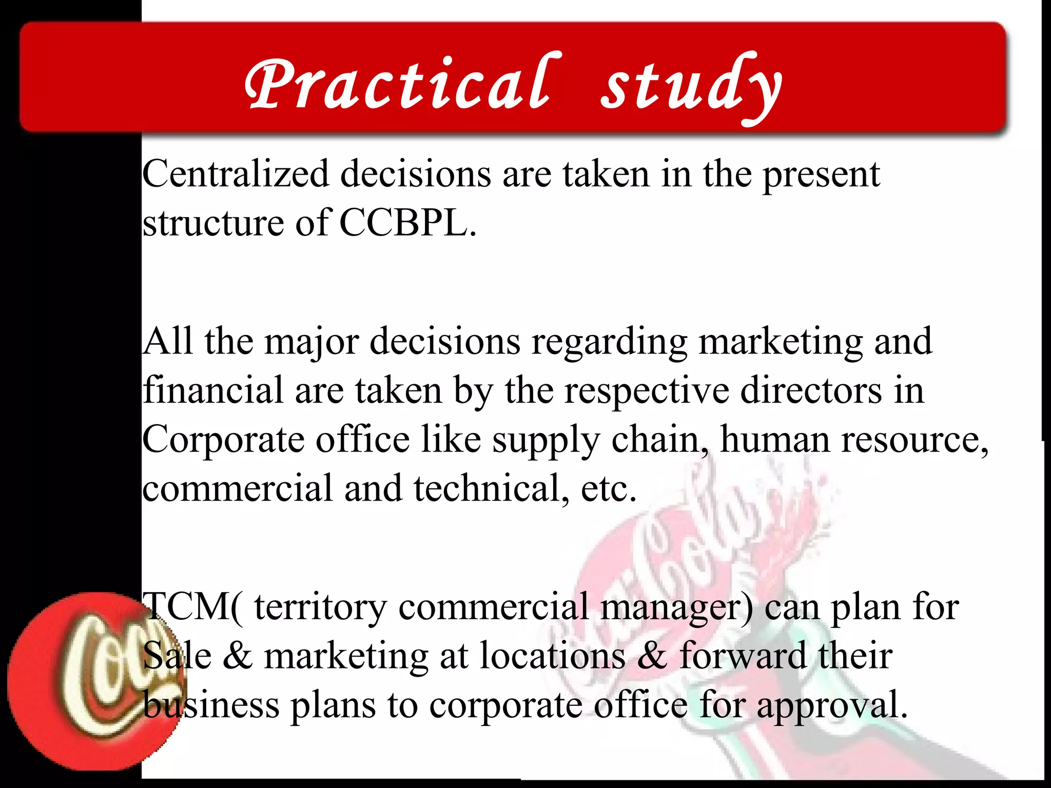 Centralized & decentralized decision making in ccbpl | PPT