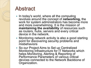 Centralized monitoring station for it computing and network ...