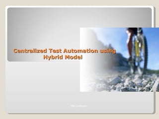 Centralized test automation framework implementation | PPT