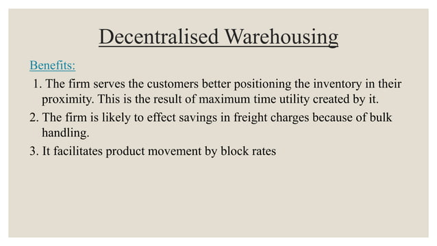 Centralized warehousing | PPTX | Logistics | Business